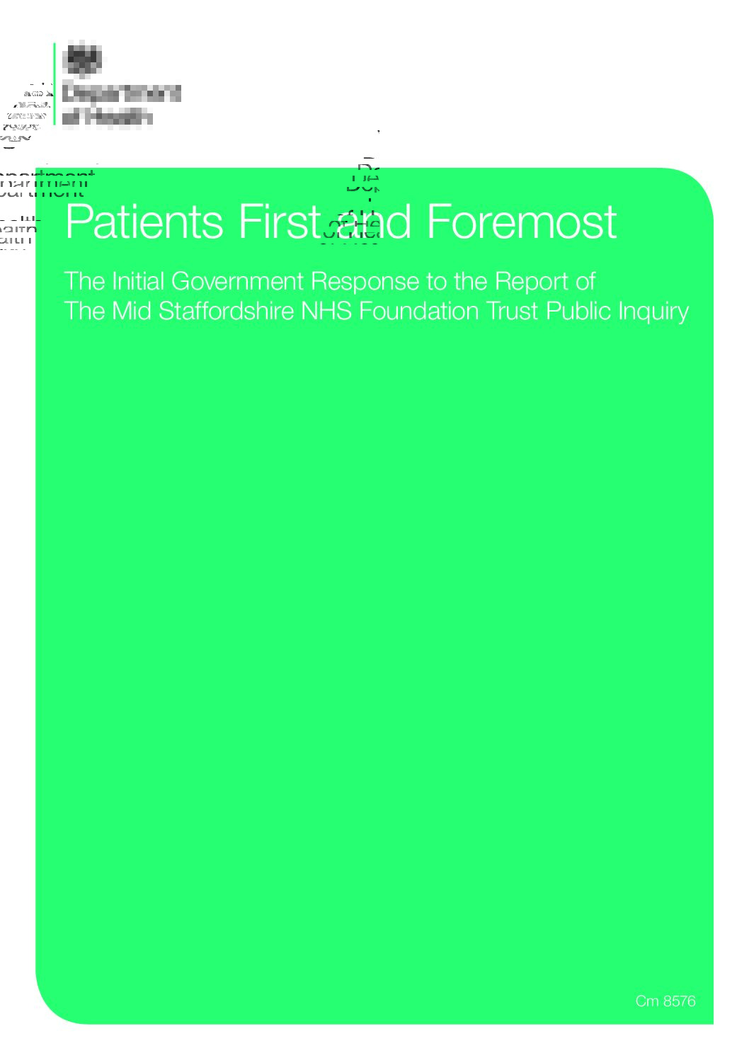 Francis Report - Patients First and Foremost - Quality Improvement - ELFT